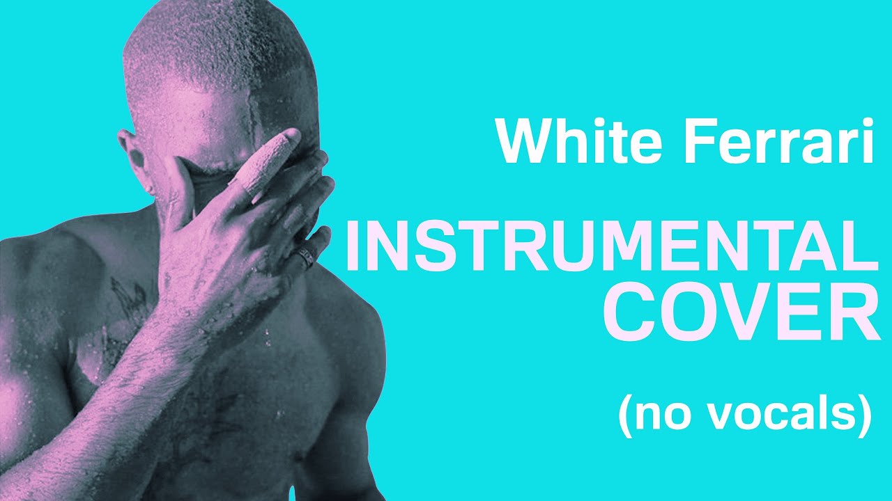 White Ferrari Instrumental Cover - Frank Ocean Song Remake + Visualiser ...