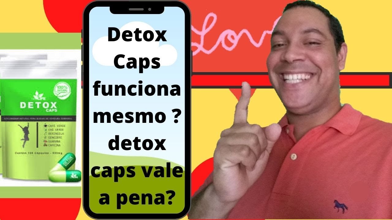 Detox Caps funciona mesmo ? Detox Caps vale a pena? - YouTube