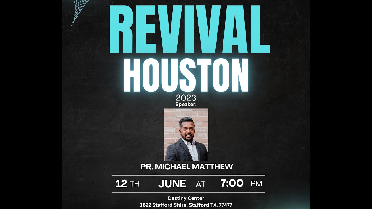 || Revival 2023 Houston | Day 2 Evening | Message by Pr. Michael Mathew ...