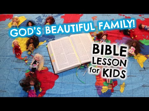 God's Beautiful Family | Bible Lesson for Kids - YouTube