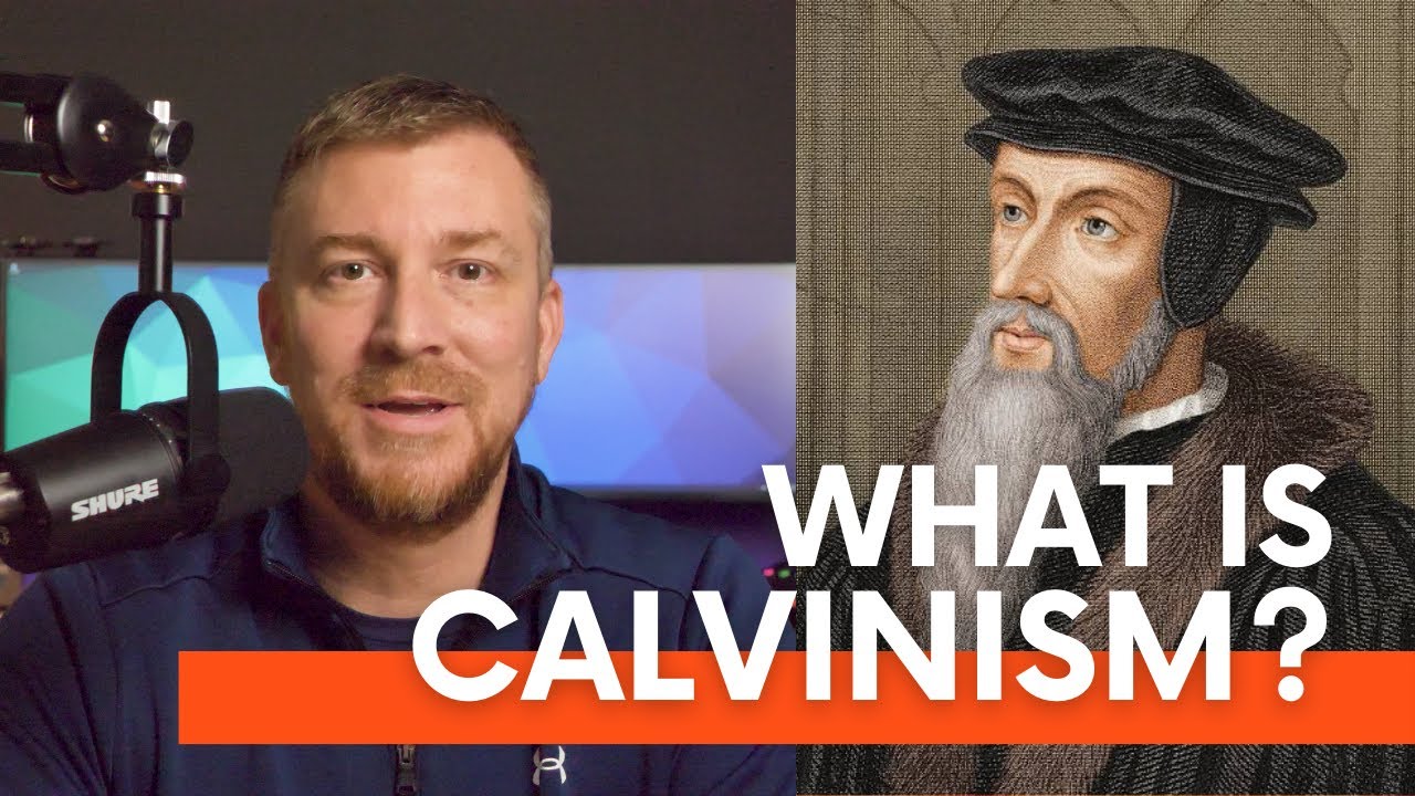 What is Calvinism? - What is Calvinism Series Part 1 - YouTube