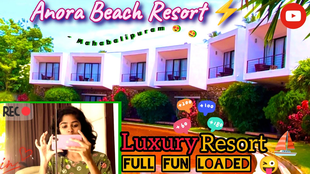 ANORA BEACH RESORT || MAHABALIPURAM || CHENNAI #beachresort #resort # ...