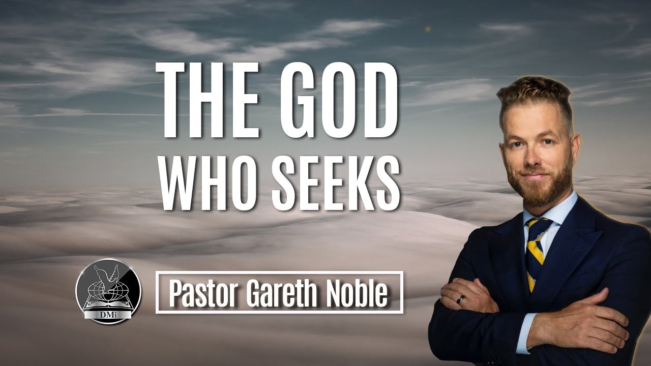 THE GOD WHO SEEKS :Pastor Gareth, King's Revival Church International ...