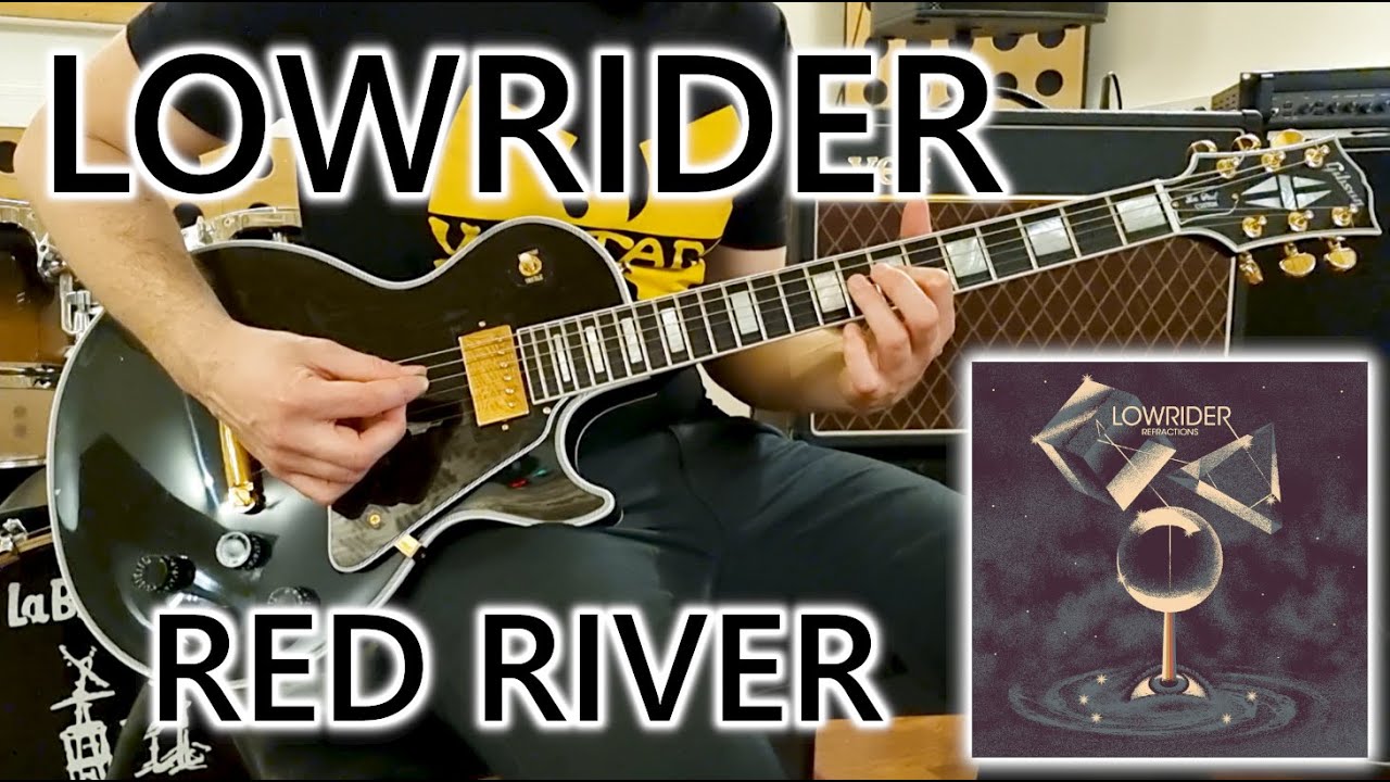LOWRIDER ~ Red River [Guitar Cover] - YouTube