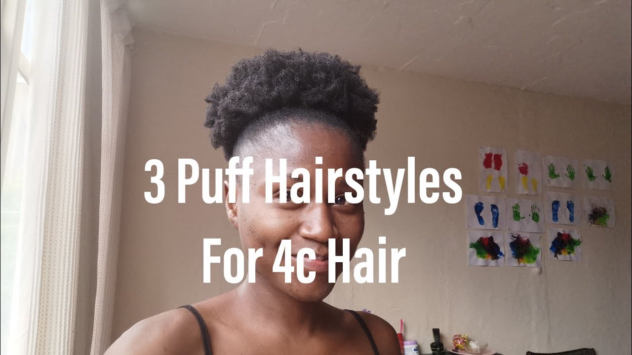 3 Puff natural hairstyles on 4C hair | South African Youtuber - YouTube