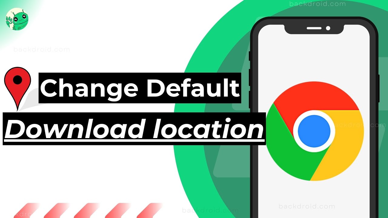 How to Change Default Download Location or Download Path on Google ...