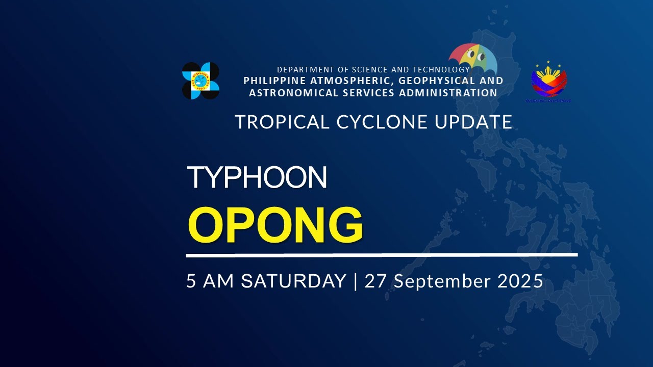 Press Briefing: Typhoon "OPONG" {BUALOI} at 5:00 AM | September 27 ...