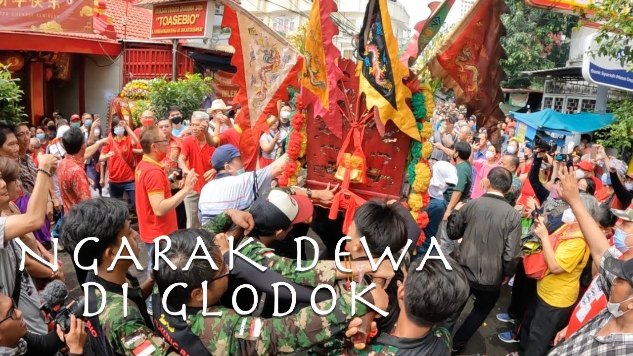 NGARAK DEWA DI GLODOK - YouTube