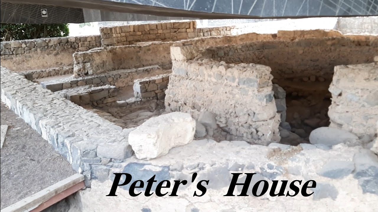 पतरस का घर | Peter's House Capernaum | Healing of Peter's Mother in Law ...