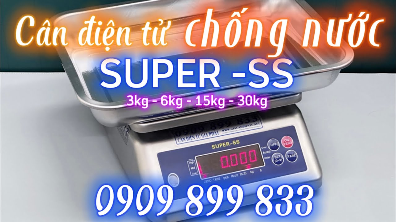 Cân điện tử Super-SS 3kg 6kg 15kg 30kg - 0909899833 - cân điện tử inox ...