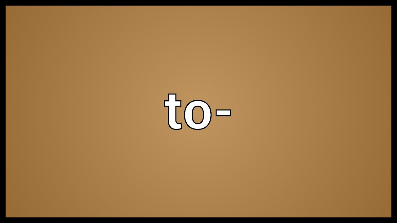 To Meaning YouTube to-meaning-youtube