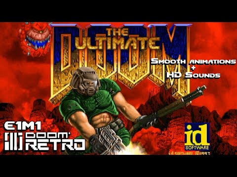 The Ultimate Doom - E1M1 (Doom Retro Port) Smooth animations + HD ...