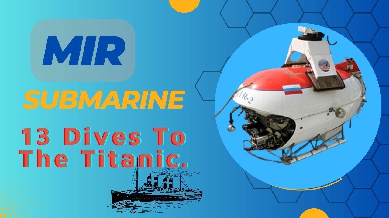 MIR, the deep-diving vehicle of the Soviet Union and Russia, later made ...