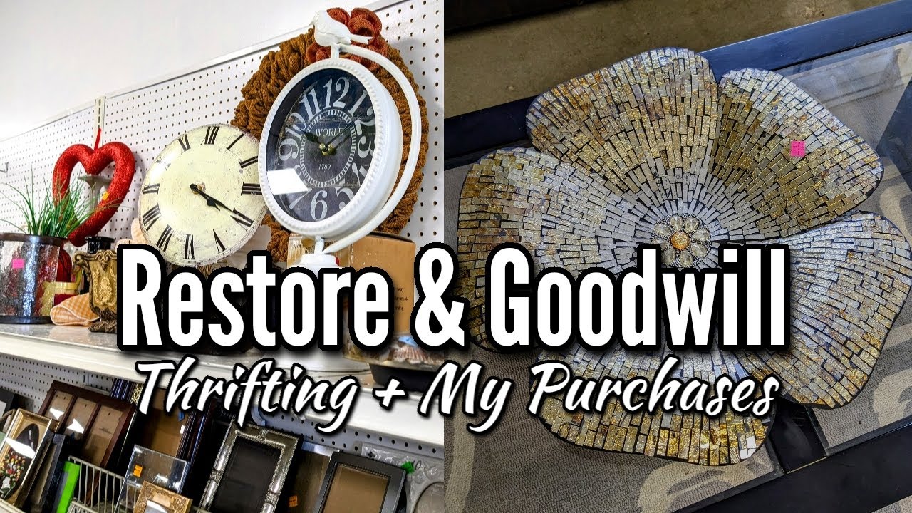 Restore & Goodwill Thrift Shopping with Me + Styled Thrift Haul ...