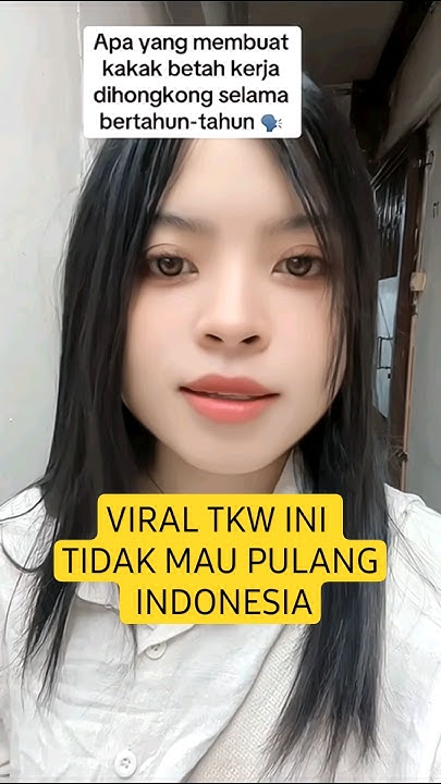 TKW INI VIRAL KARENA TIDAK MAU PULANG INDONESIA - YouTube