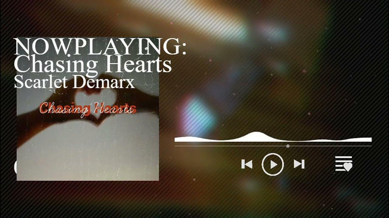 Chasing Hearts - YouTube