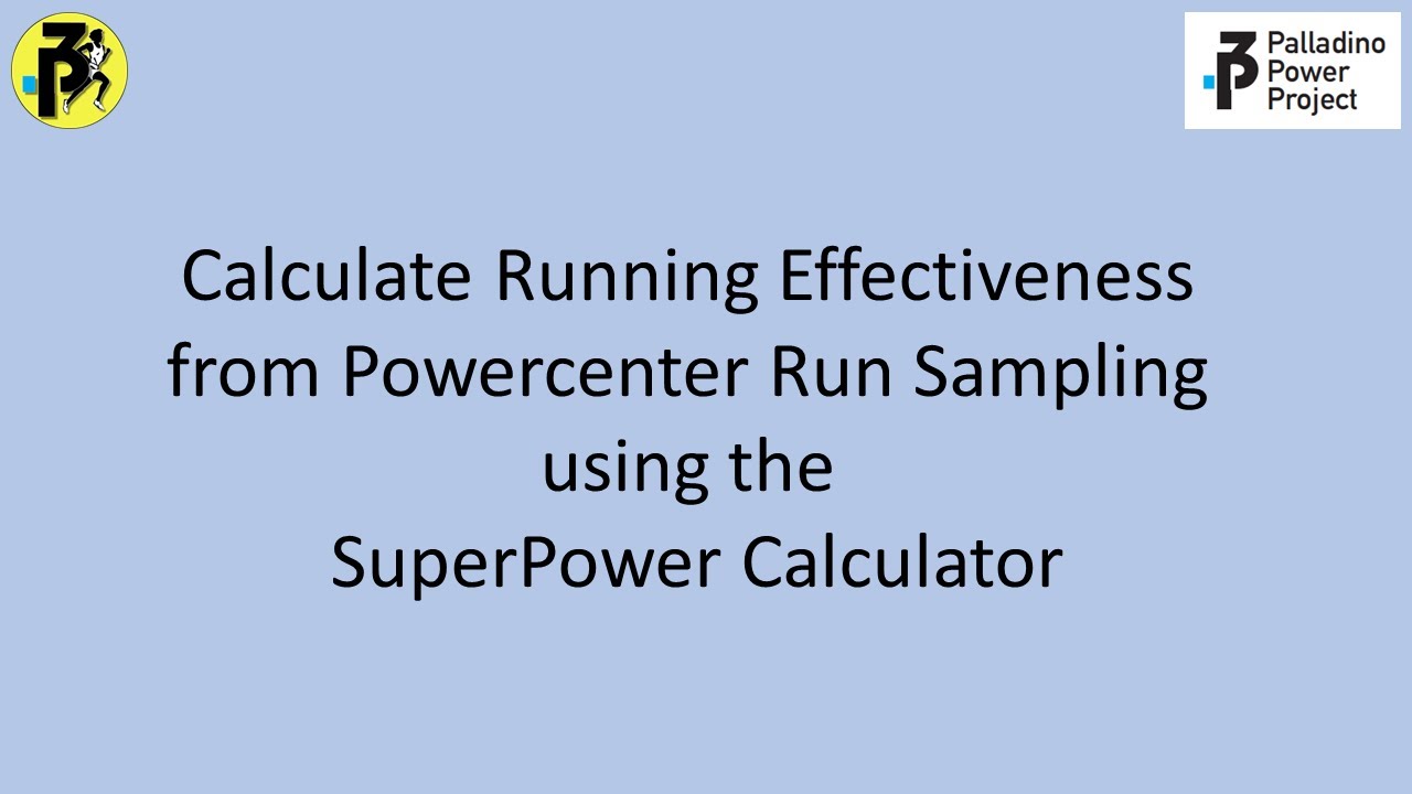 Calculating Running Effectiveness from Powercenter Run Sampling using ...