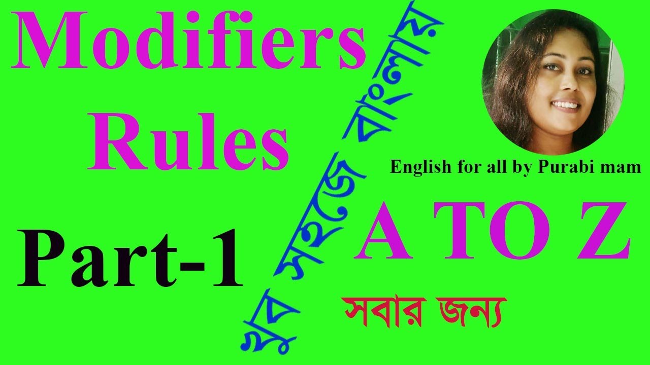 modifiers rules, part-1//English for all by Purabi Ma'am. - YouTube