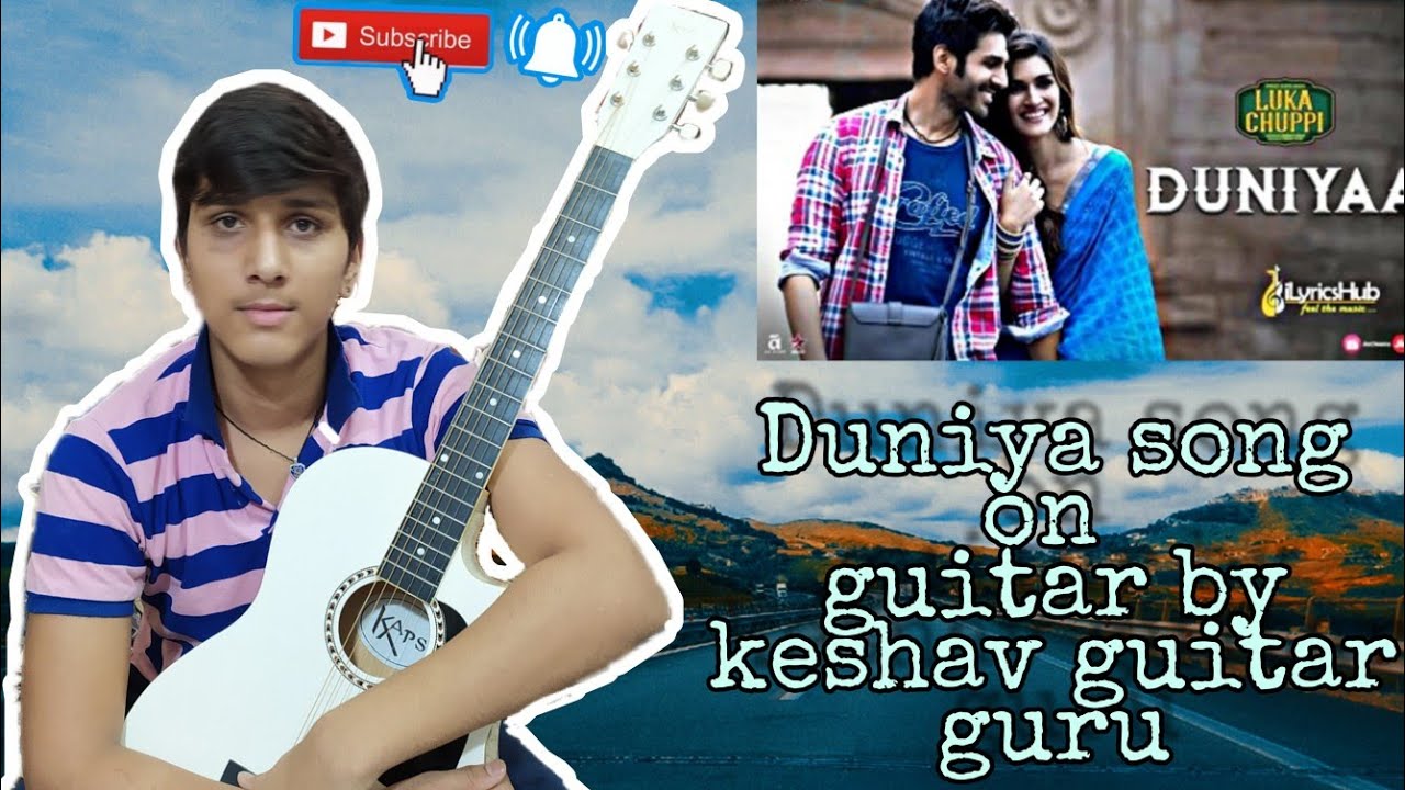 Duniya song on guitar | keshav guitar guru | duniya song - YouTube