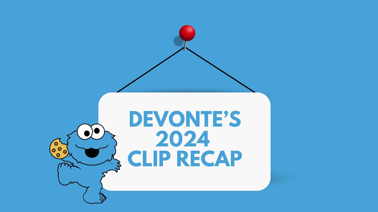 2024 devonte clip recap - YouTube
