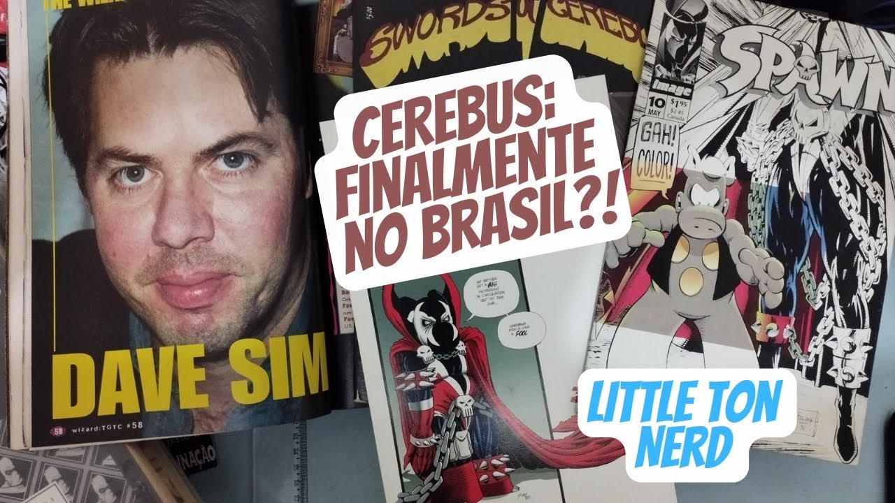 CEREBUS e Spawn 10 no Brasil! - YouTube