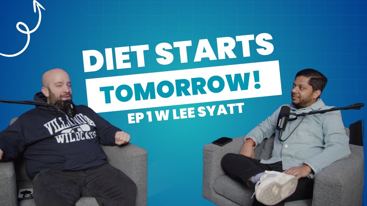 Diet Starts Tomorrow! Ep 1 - w Lee Syatt - YouTube