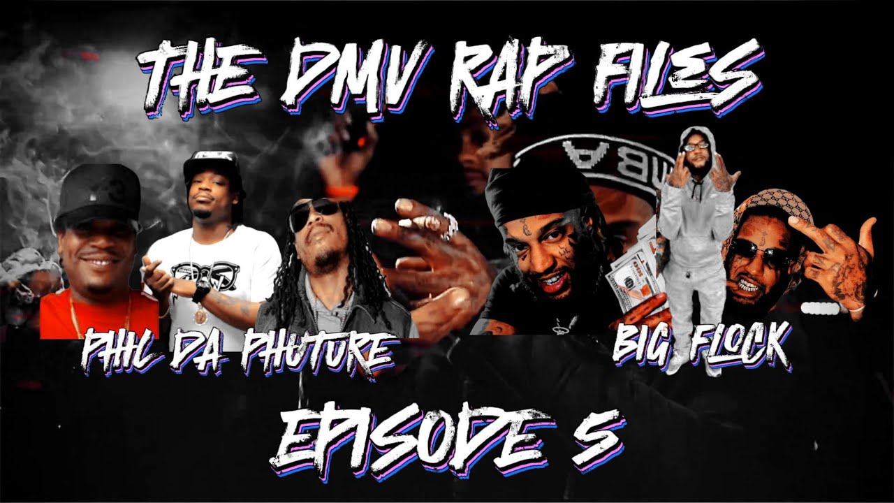 THE DMV RAP FILES: Episode 5--"Phil Da Phuture & Big Flock" - YouTube