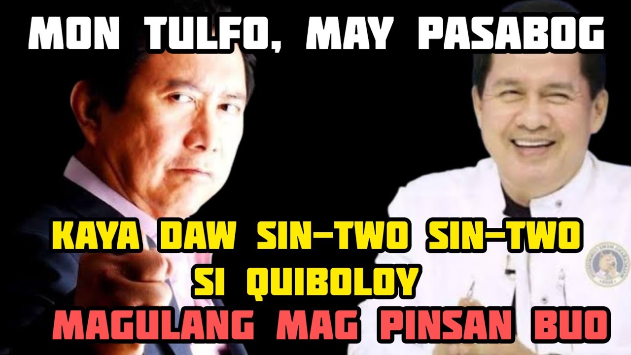 MON TULFO MAY PASABOG KAY KIBS- MAG PINSAN ANG MAGULANG KAYA ABNORNAL ...