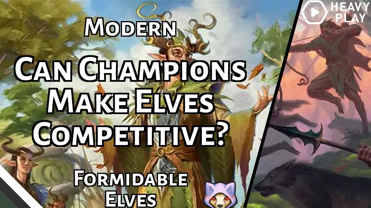 Can Champions Make Elves Competitive? | Formidable Elves | Lorwyn ...
