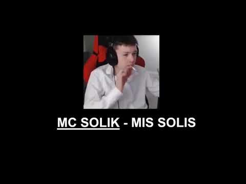 MC SOLIK - MIS SOLIS