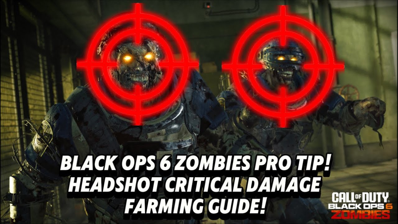 Black ops 6 zombies pro tip! Headshot critical damage farming guide ...