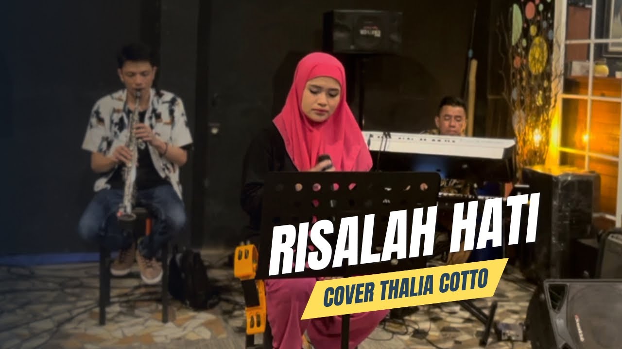 RISALAH HATI || Live Cover Thalia Cotto - YouTube