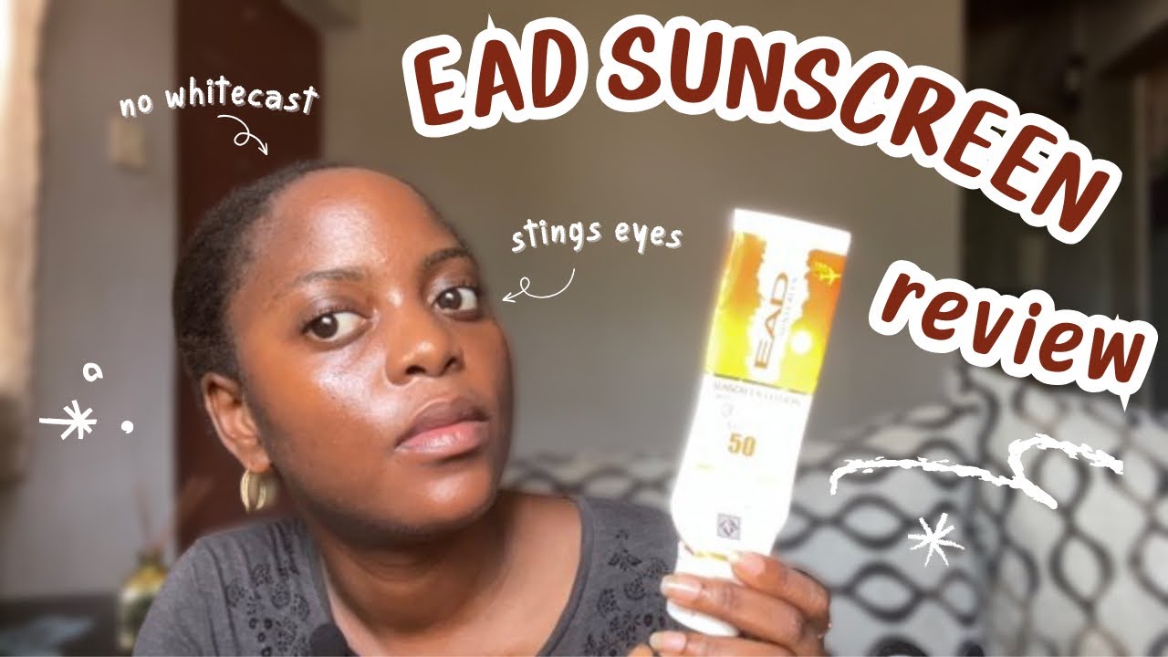 EAD SPF 50 Sunscreen review || UK Skincare - YouTube