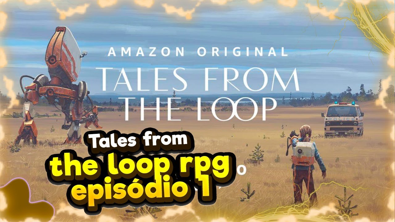 Tale From The Loop - Féria de verão e aquela tempetade - Epiódio 01 - YouTube