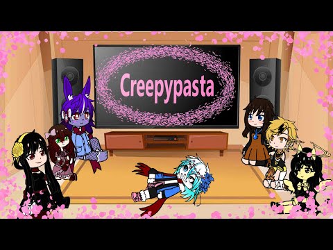 Fandom react to Creepypasta 4/7 ( Warning: LGBTQ)