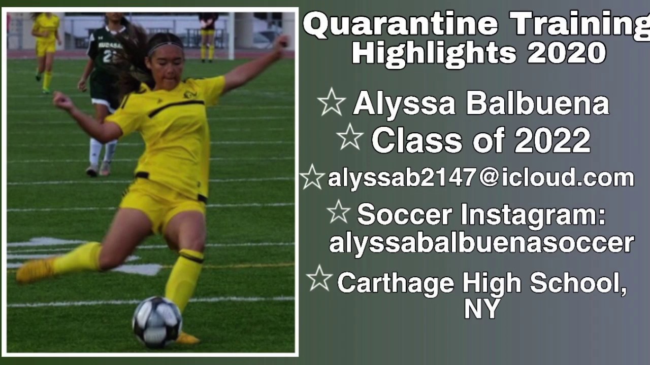 Quarantine Soccer Highlights: Alyssa Balbuena - YouTube
