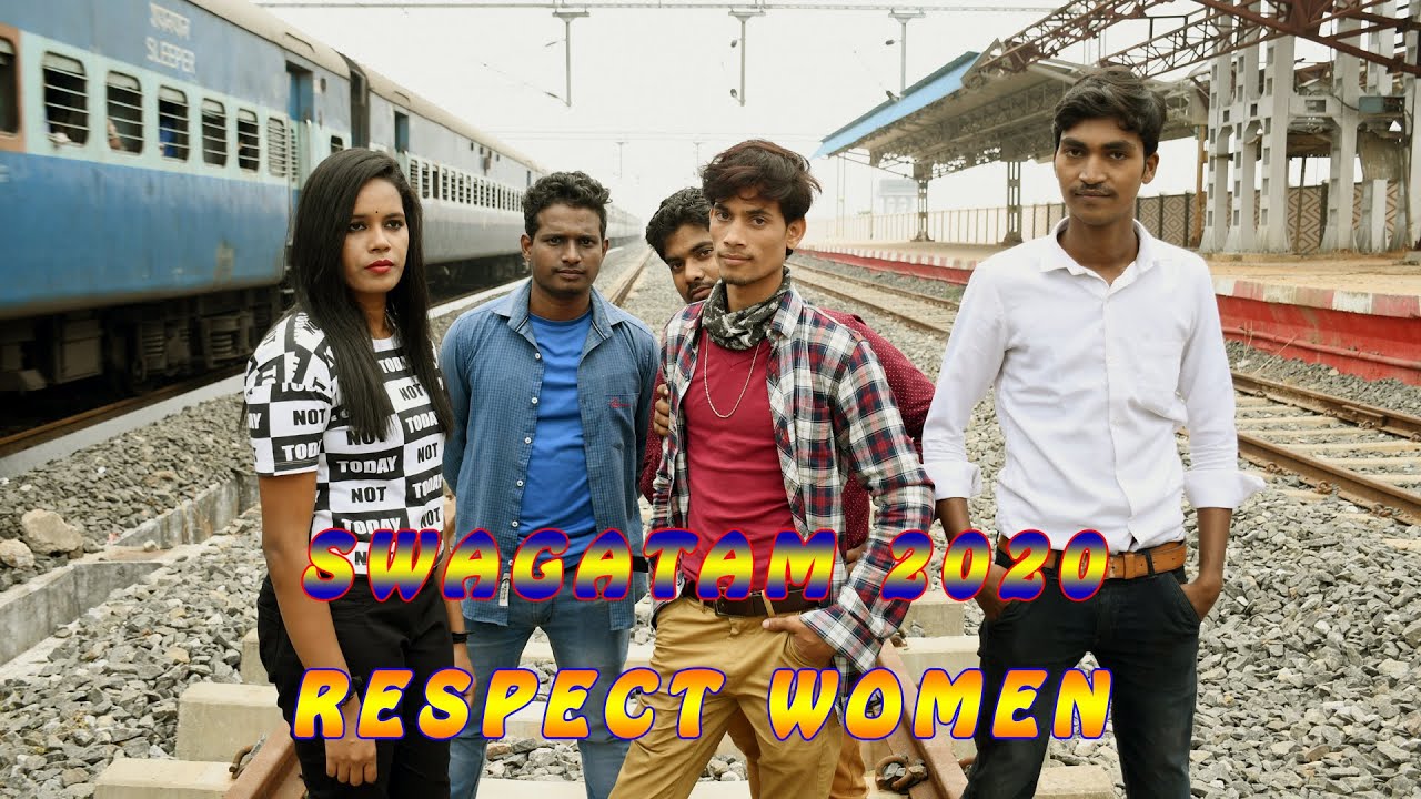SWAGATAM 2020 ( RESPECT WOMEN ) - YouTube