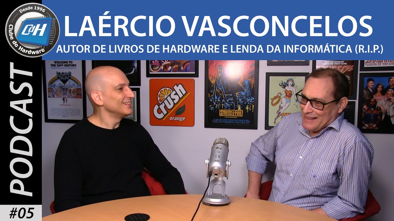 Laércio Vasconcelos (In Memoriam) - escritor de hardware - Podcast CdH ...