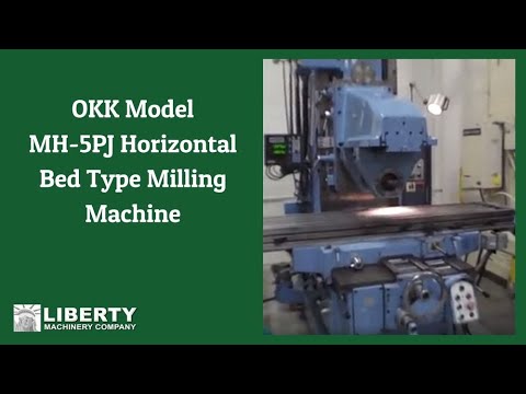 OKK Model MH-5PJ Horizontal Bed Type Milling Machine - YouTube