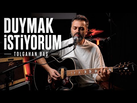 Tolgahan Baş - Duymak İstiyorum (Akustik Cover)
