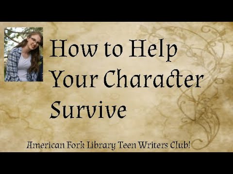 How to Help Your Character Survive - YouTube