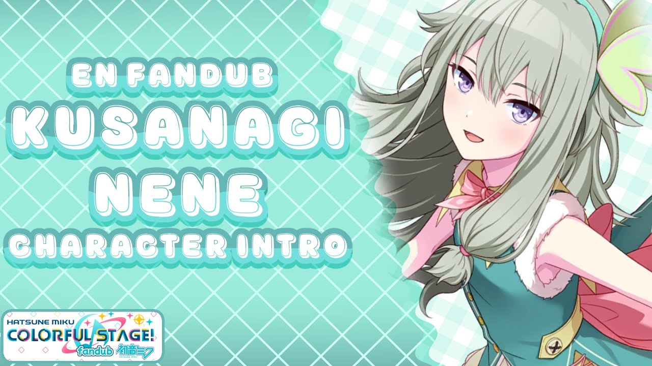 【ProSeka】 Kusanagi Nene Character Introduction 【English Fandub】 - YouTube