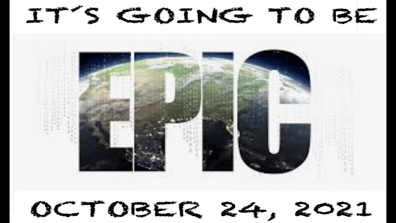 IT´S GOING TO BE EPIC!!! OCTOBER 24, 2021 - YouTube