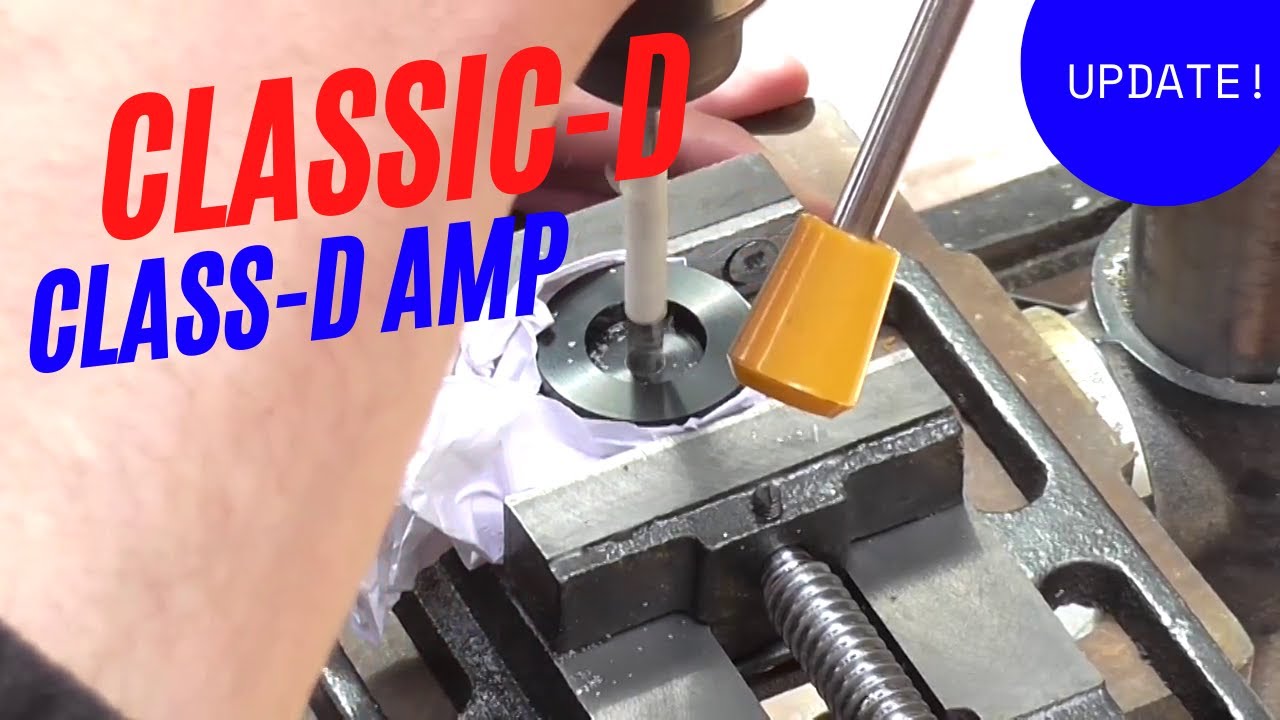 Classic-D Class-D Amplifier Project UPDATE - YouTube