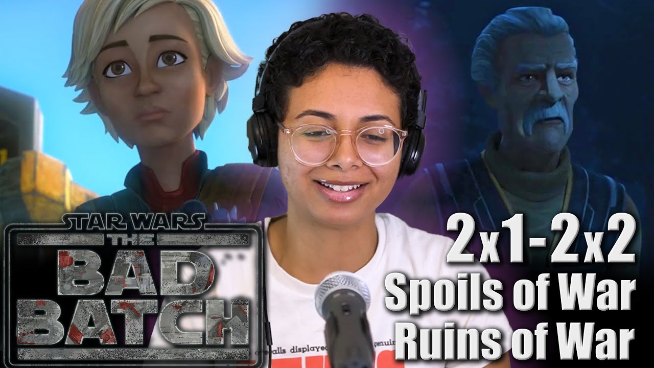 The Bad Batch 2x1/2x2 - "Spoils of War" / "Ruins of War" REACTION - YouTube