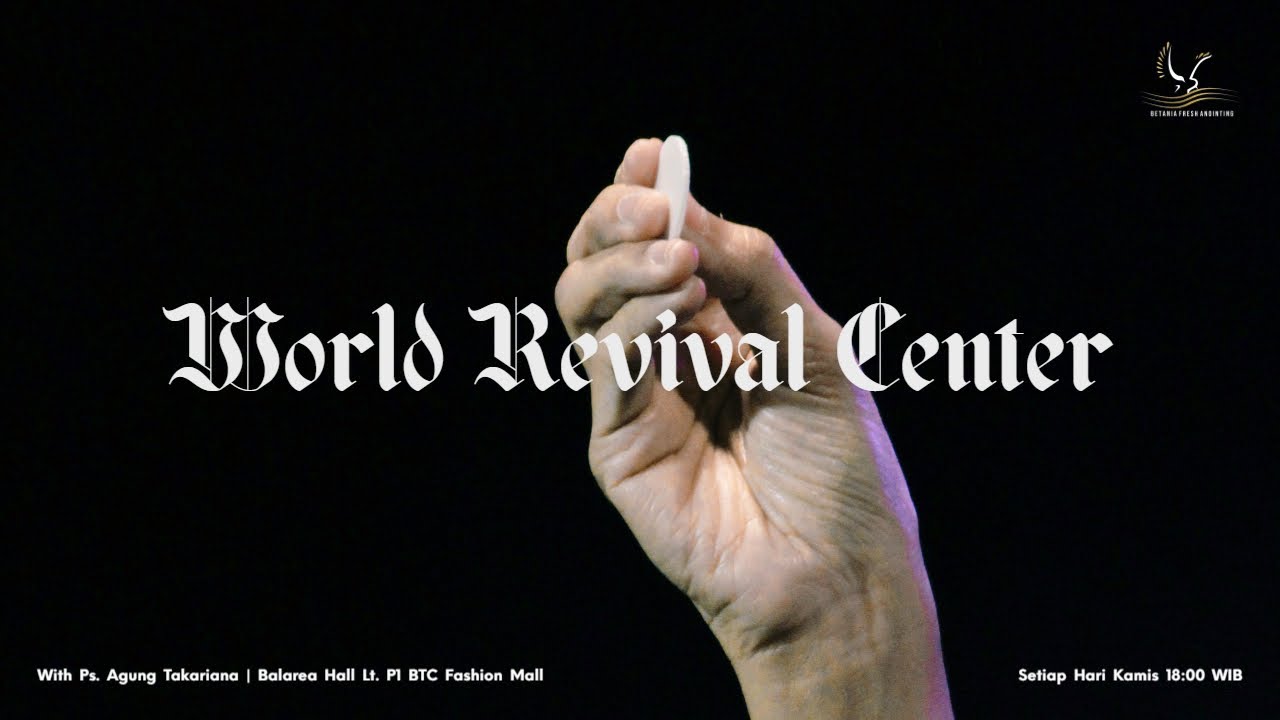 World Revival Center 6 p.m | 29 September, 2022 | Ps. Agung Takariana ...