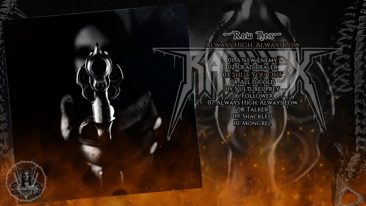 Raw Hex. 2019 / Always High, Always Low - YouTube