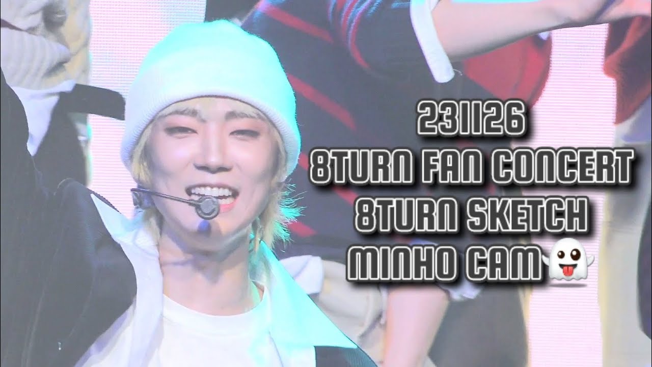 231126 8TURN FAN CONCERT 8TURN SKETCH 민호 직캠 - YouTube