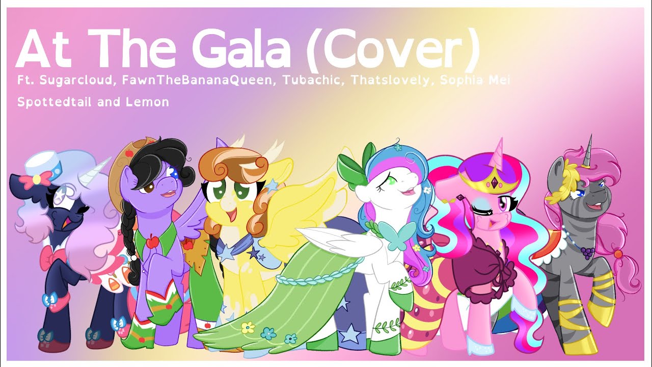 At The Gala [MLP Cover] Jo Pym ft. Friends - YouTube