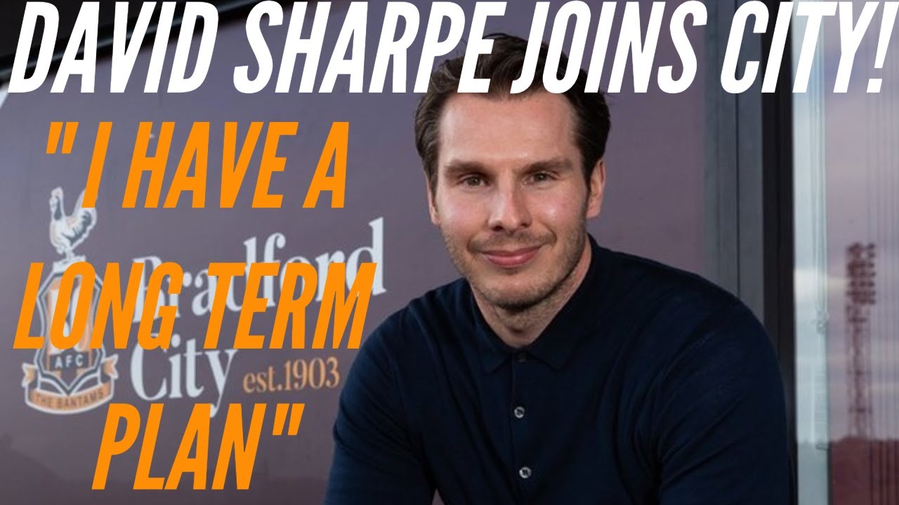 WOW! BRADFORD CITY ANNOUNCE FORMER WIGAN & MANSFIELD CEO DAVID SHARPE ...